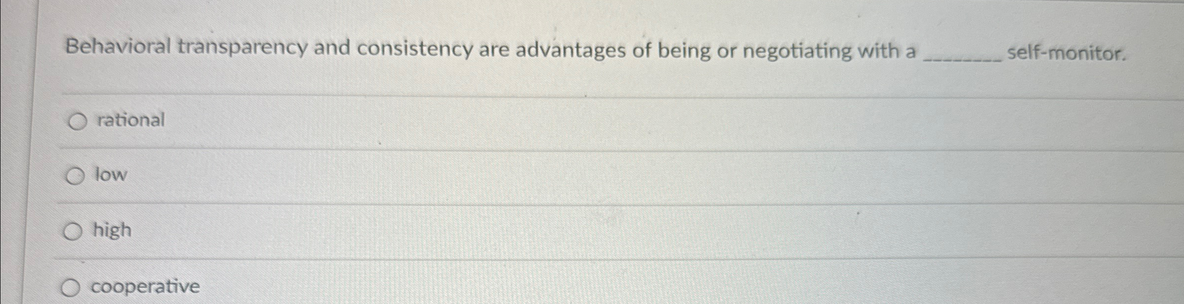 Solved Behavioral transparency and consistency are | Chegg.com
