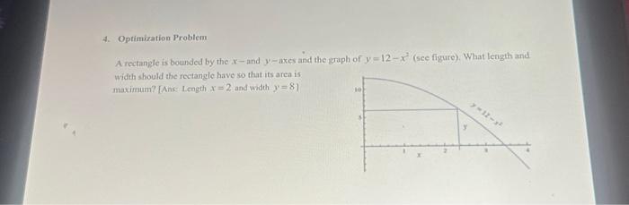 Solved A rectangle is bounded by the x - and y-axes and the | Chegg.com