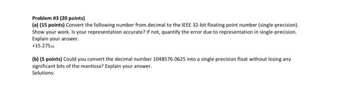 Solved Problem #3 (20 points) (a) (15 points) Convert the | Chegg.com