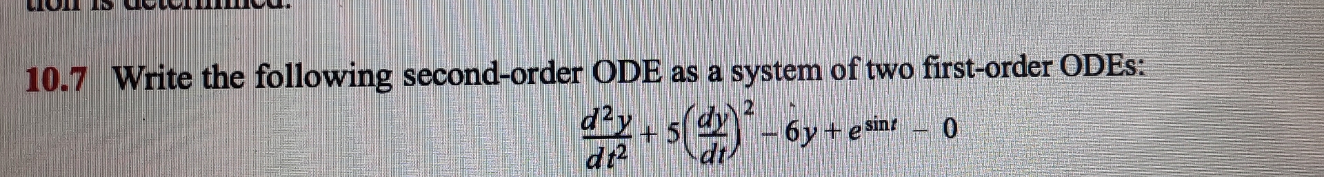 Solved 10.7 ﻿Write the following second-order ODE as a | Chegg.com