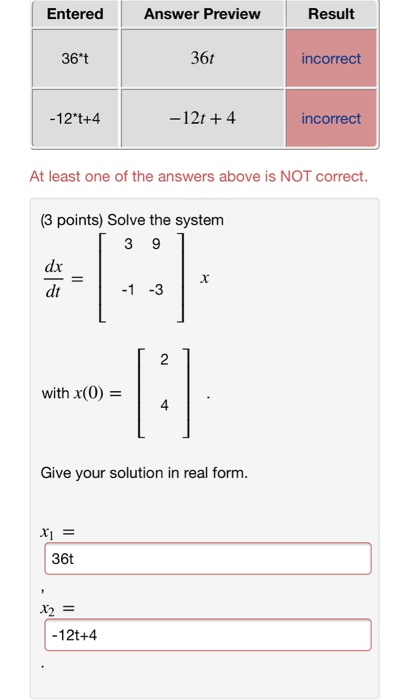 Solved Entered Answer Preview Result 36* 361 incorrect | Chegg.com