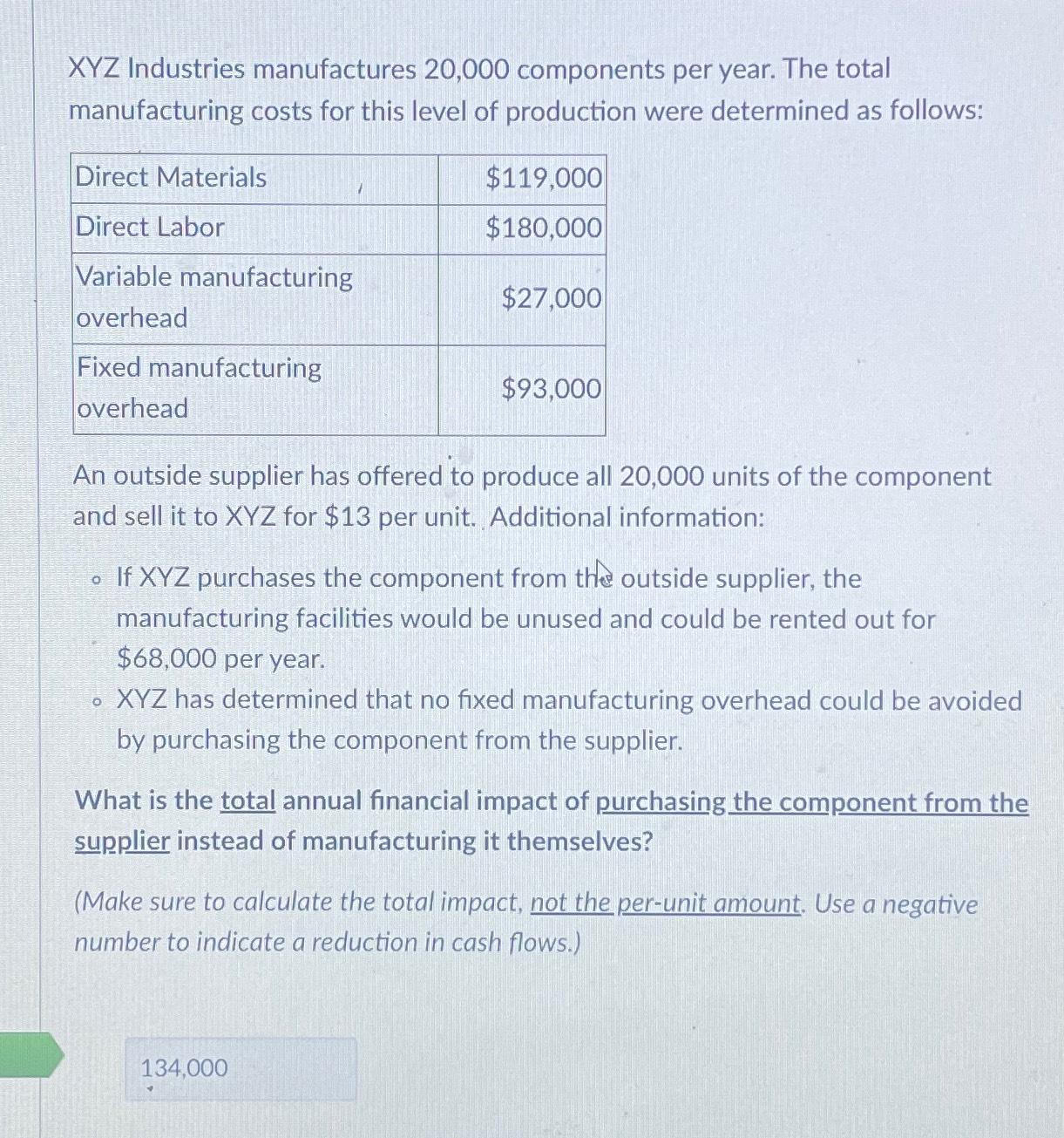 Solved xYZ ﻿Industries manufactures 20,000 ﻿components per | Chegg.com