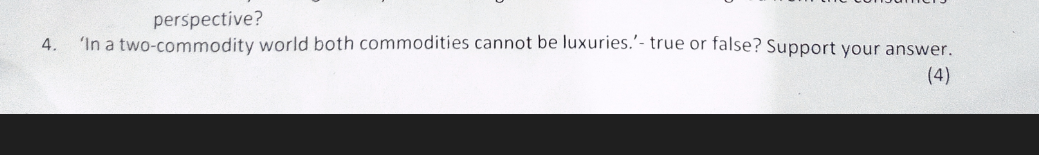 Solved Perspective 4 In A Two Commodity World Both