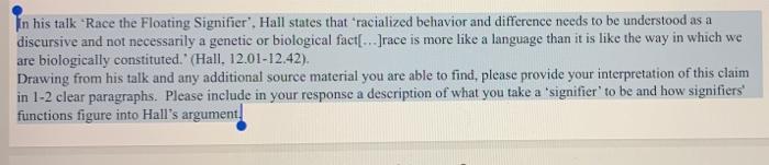 in his talk 'Race the Floating Signifier'. Hall | Chegg.com