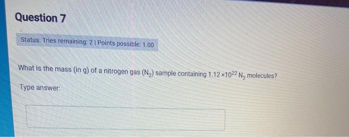 Solved Question 7 Status: Tries remaining: 21 Points | Chegg.com