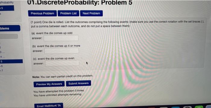 Solved U1.DiscreteProbability: Problem 5 (1 point) One die | Chegg.com
