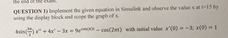 Solved QUESTION 1) ﻿Implement the given equation in Simulink | Chegg.com