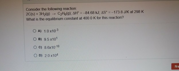 Solved Consider the following reaction 2C(s) + 3H2(g) | Chegg.com