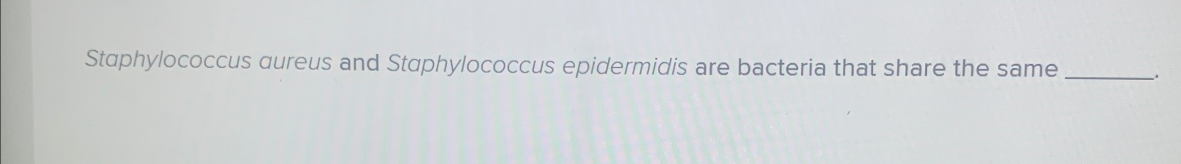 Solved Staphylococcus aureus and Staphylococcus epidermidis | Chegg.com Solved Staphylococcus aureus and Staphylococcus epidermidis | Chegg.com