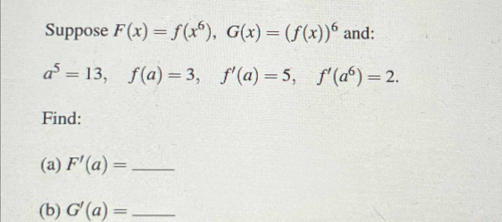 Solved Suppose F(x)=f(x6),G(x)=(f(x))6 | Chegg.com