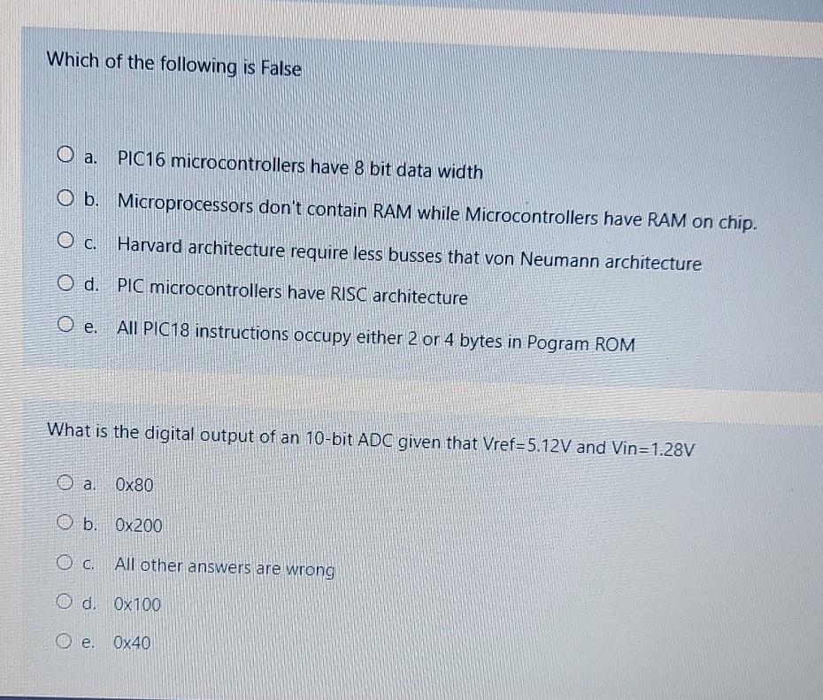 Solved Which of the following is False O a. PIC16 | Chegg.com