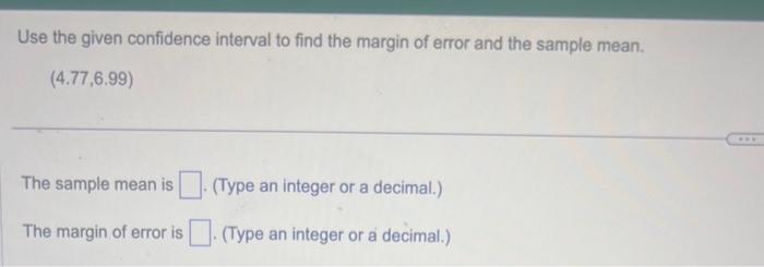 Solved Use the given confidence interval to find the margin | Chegg.com