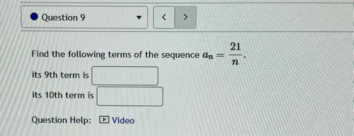 Solved Find the following terms of the sequence an=n21. its | Chegg.com