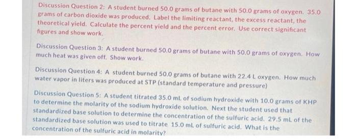 Solved Discussion Question 2: A student burned 50.0grams of | Chegg.com