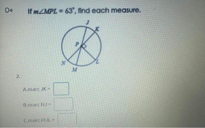 Solved If m∠MPL=63∘, find each measure. | Chegg.com