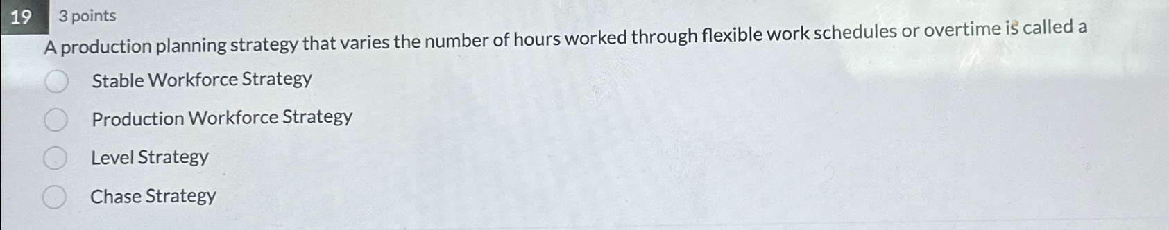 Solved 193 ﻿pointsA production planning strategy that varies | Chegg.com