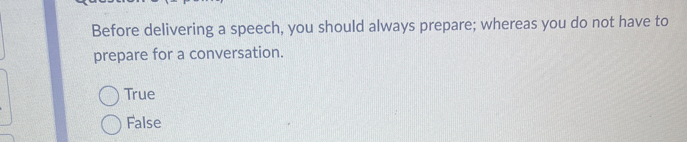 Solved Before delivering a speech, you should always | Chegg.com