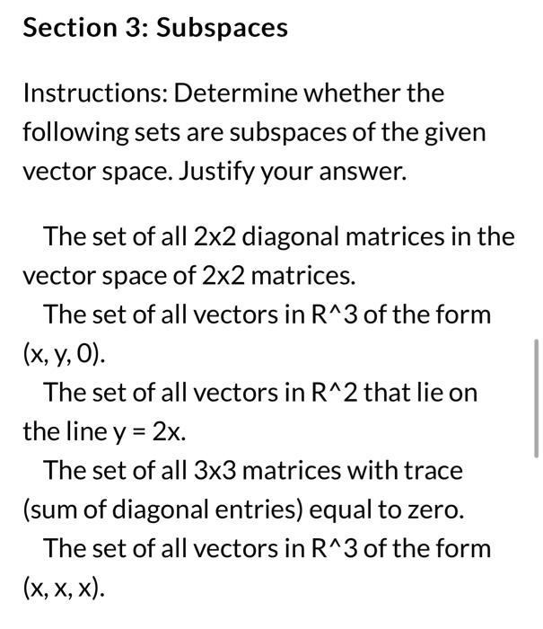 Solved Section 3: Subspaces Instructions: Determine whether | Chegg.com