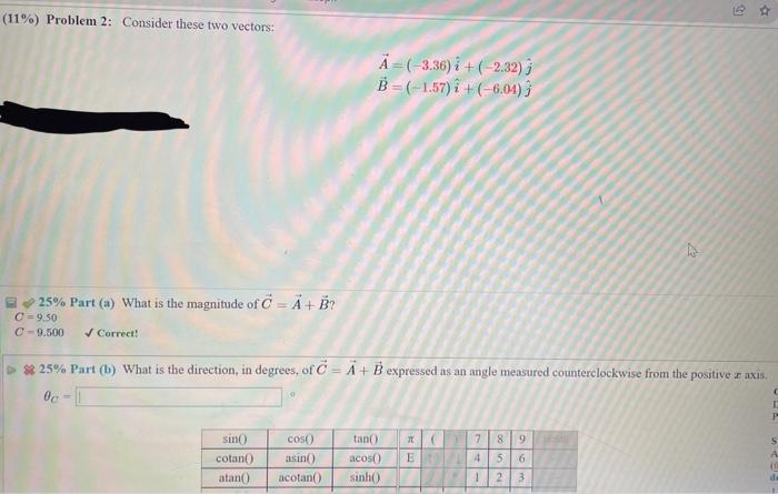 Solved (11\%) Problem 2: Consider these two vectors: | Chegg.com