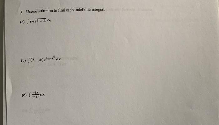 Solved 3. Use substitution to find each indefinite integral. | Chegg.com