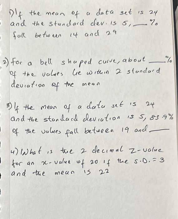 Solved 1) f the mean of a data set is 24 and the stundard | Chegg.com