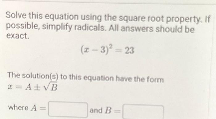 Solved Solve this equation using the square root property. | Chegg.com