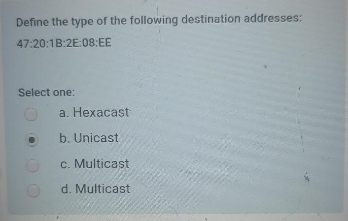 Solved Define the type of the following destination | Chegg.com