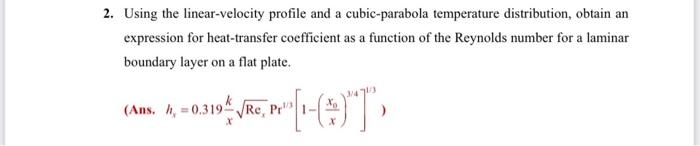 Solved Using the linear-velocity profile and a | Chegg.com