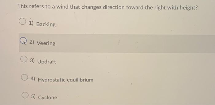Solved This refers to a wind that changes direction toward | Chegg.com