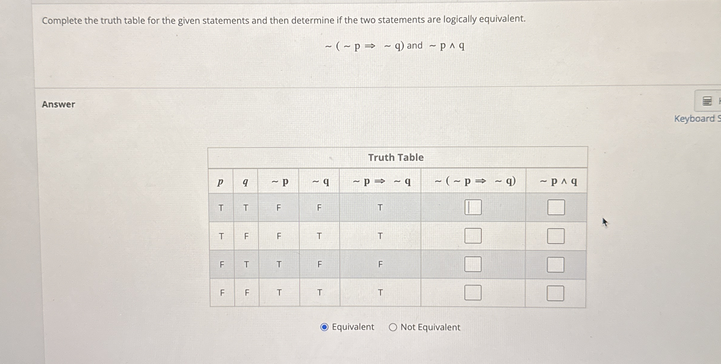 Solved Complete the truth table for the given statements and | Chegg.com