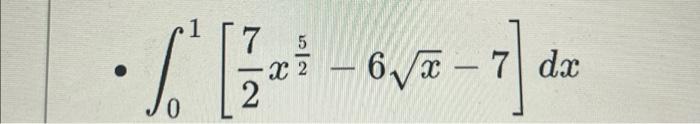 Solved 7 5 • S₁ [ 2 a ² = √²-7] de 기 2 dx 0 | Chegg.com