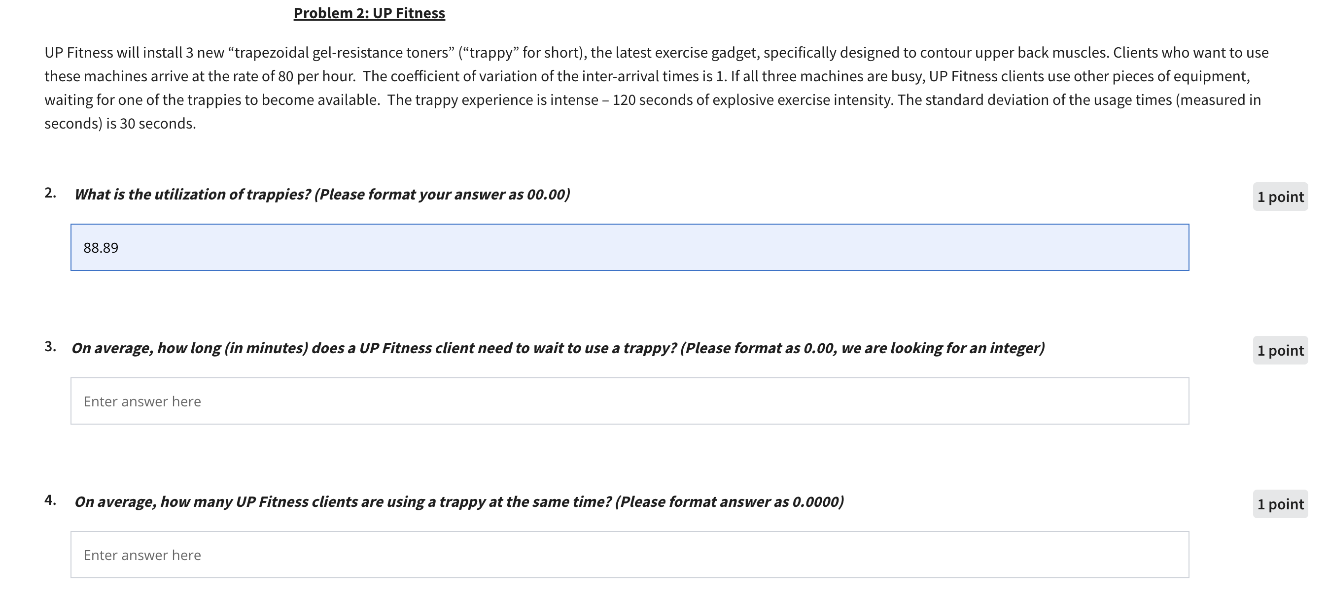 Solved Problem: UP FitnessUP Fitness will install 3 ﻿new | Chegg.com