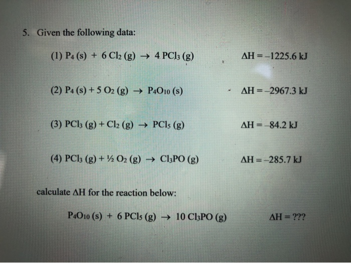 Solved given the following data: Calculate the DeltaH for | Chegg.com