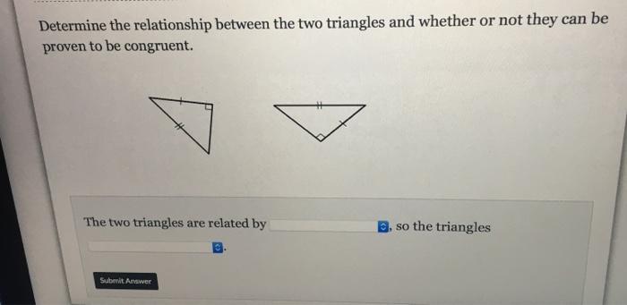 Solved Determine the relationship between the two triangles | Chegg.com