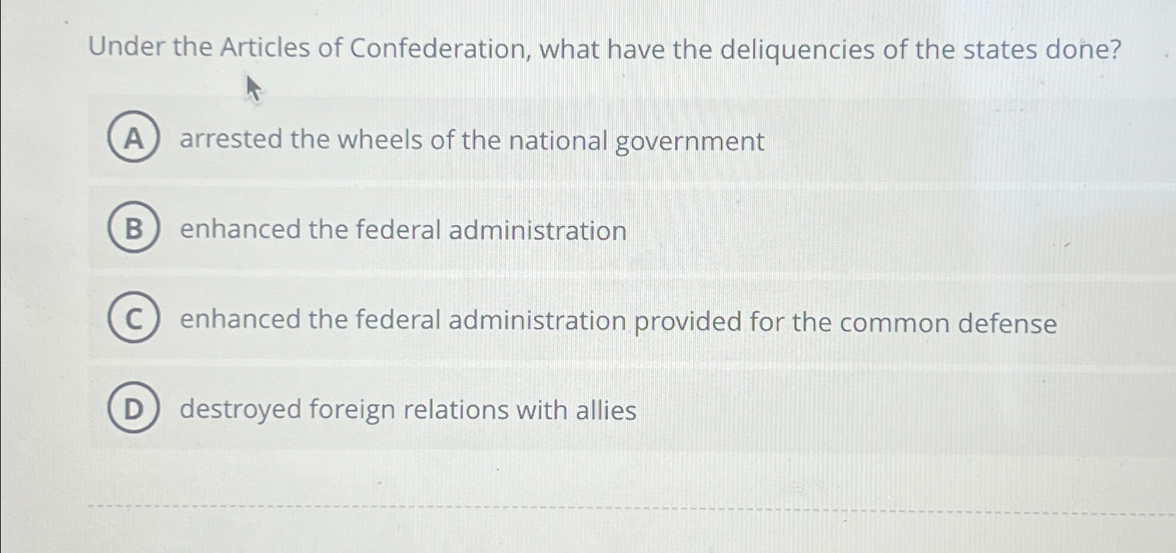 Solved Under the Articles of Confederation, what have the | Chegg.com