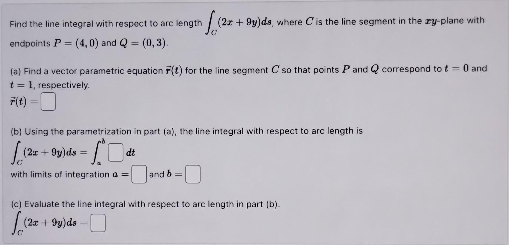 Solved Find the line integral with respect to arc length | Chegg.com
