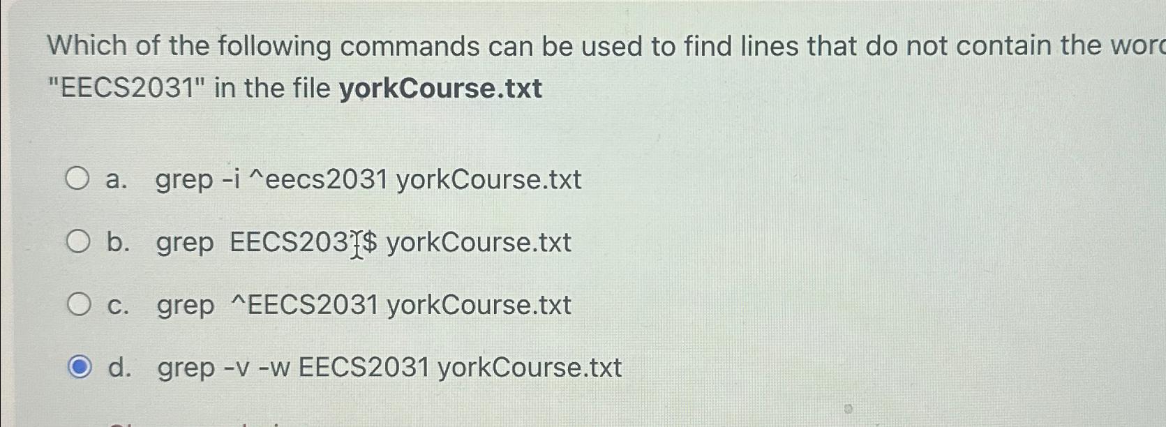 Solved Which of the following commands can be used to find | Chegg.com