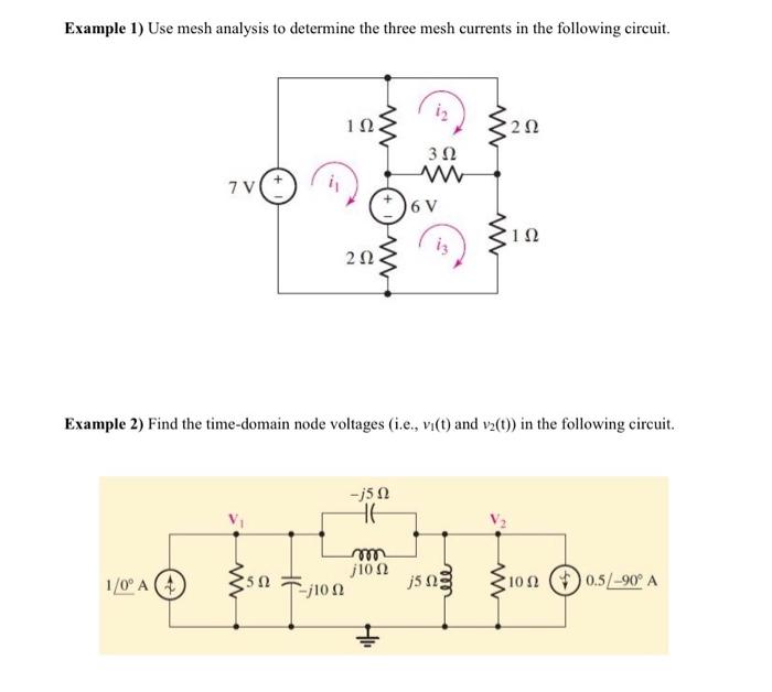 Solved Example 1) Use mesh analysis to determine the three | Chegg.com