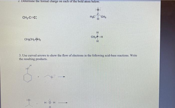 Solved 2. Determine the formal charge on each of the bold | Chegg.com