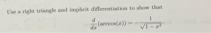 Solved Use a right triangle and implicit differentiation to | Chegg.com