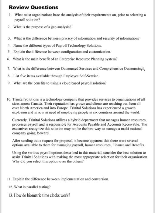 Solved Review Questions 1. What must organizations base the | Chegg.com