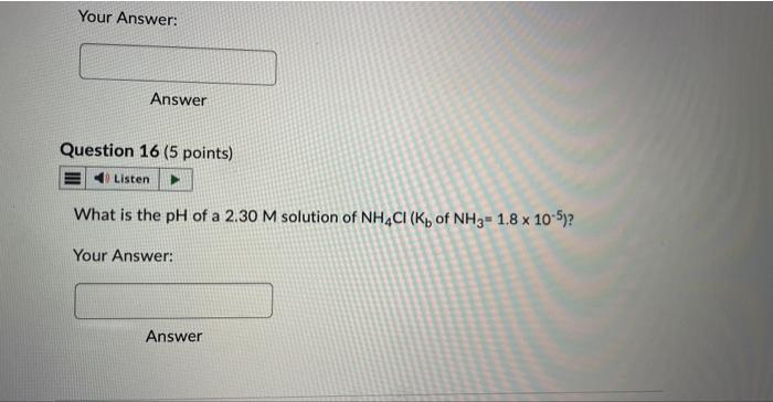 Solved What is the pH of a 2.30M solution of NH4Cl(Kb of | Chegg.com