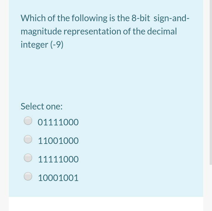 Solved Which of the following is the 8-bit sign-and- | Chegg.com