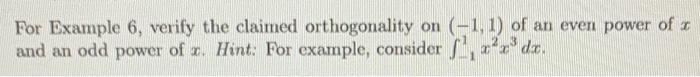 Solved For Example 6 , verify the claimed orthogonality on | Chegg.com