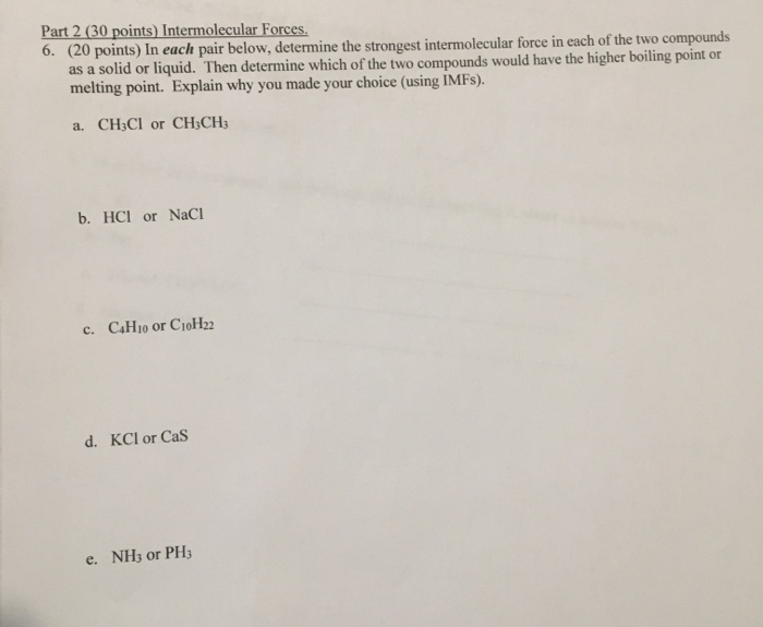 Solved Part 2 (30 points) Intermolecular Forces. 6. (20 | Chegg.com