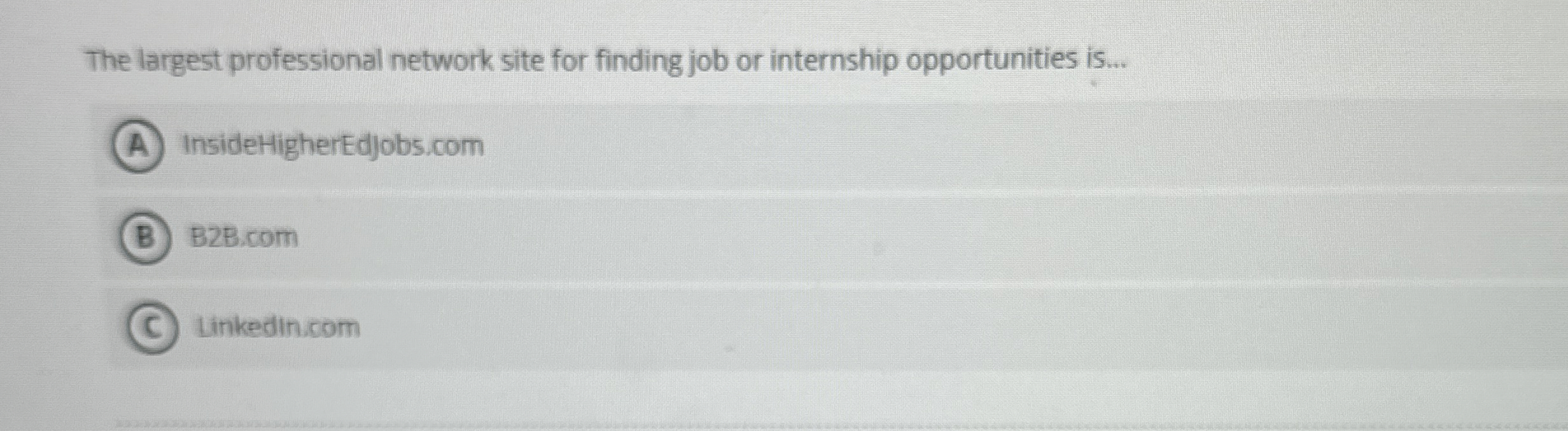 Solved The largest professional network site for finding job | Chegg.com