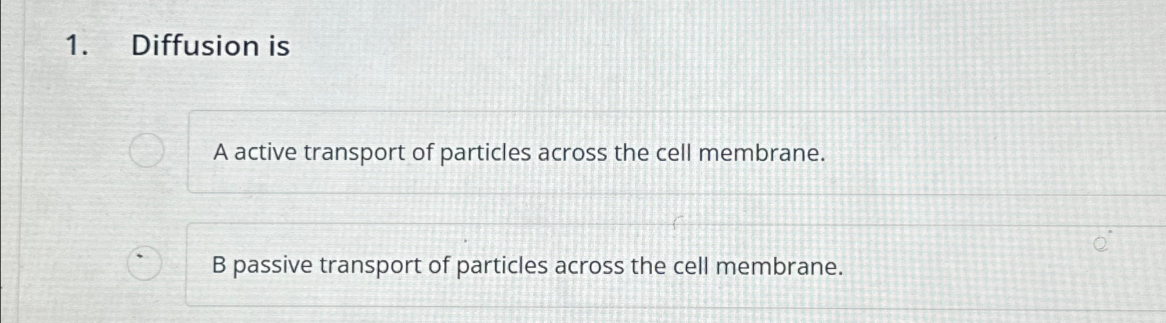 Solved Diffusion isA active transport of particles across | Chegg.com