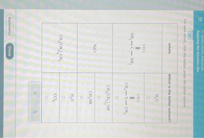 Solved For each solute, click the button under the better | Chegg.com