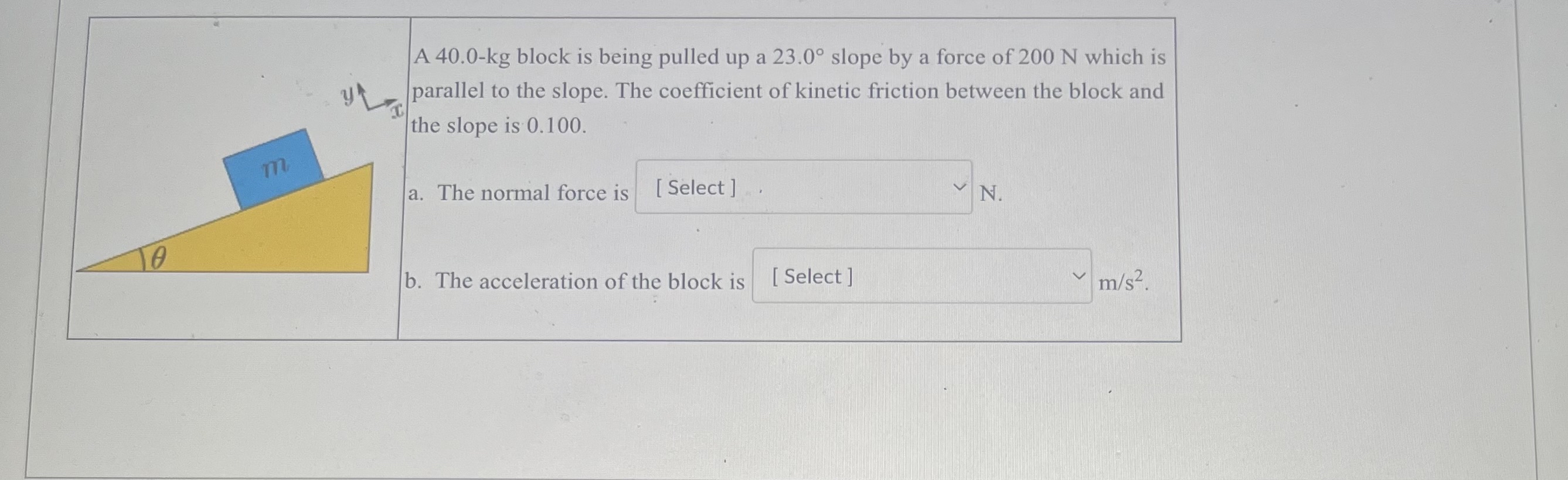 Solved A 40.0-kg ﻿block is being pulled up a 23.0° ﻿slope by | Chegg.com
