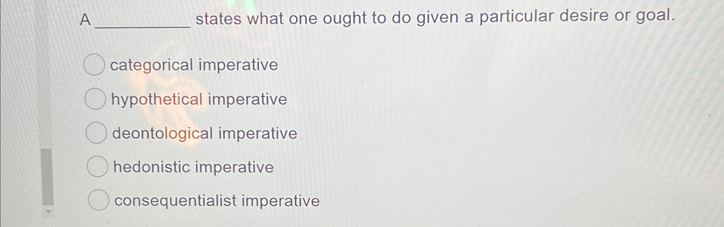 Solved A q, ﻿states what one ought to do given a particular | Chegg.com